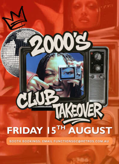 Retro’s Gold Coast – The Ultimate 80s, 90s & 2000s Throwback Party